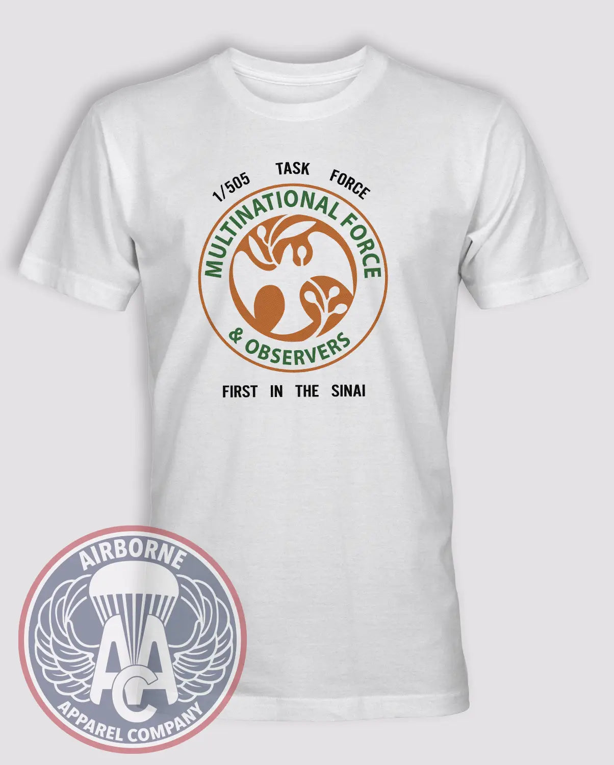 1-505th Task Force MFO First in the Sinai T-Shirt – Airborne Apparel Co.