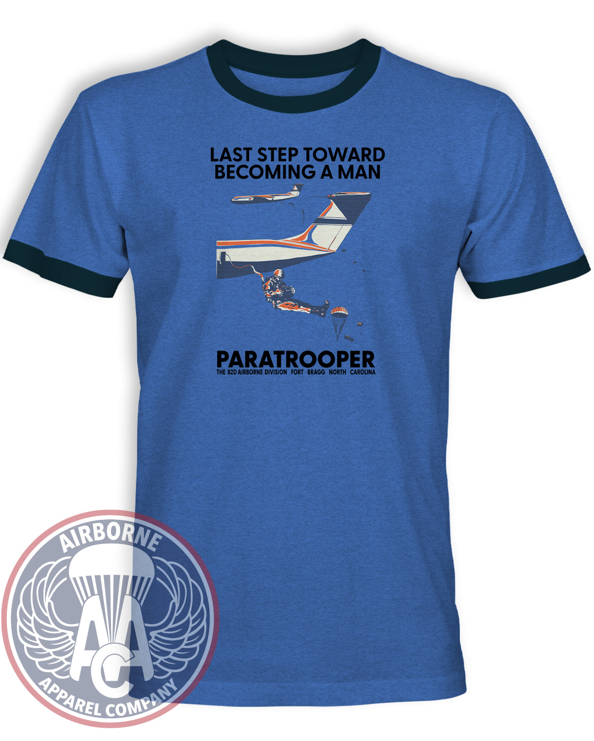 Last Step To Becoming a Man – Airborne Apparel Co.
